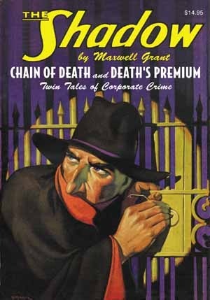 Chain of Death / Death's Premium by Walter B. Gibson | Goodreads