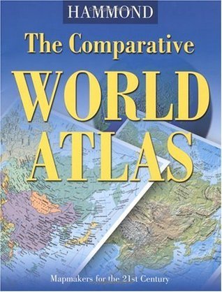 New Comparative World Atlas by Hammond Incorporated | Goodreads