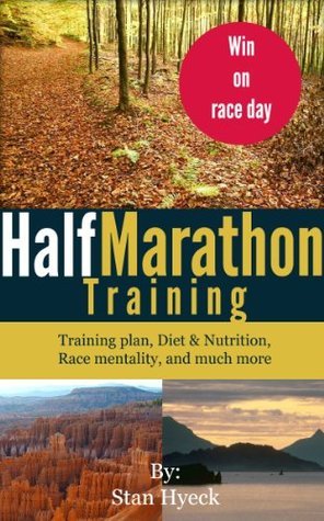 Half Marathon Training: How to train for your first (or next) half ...