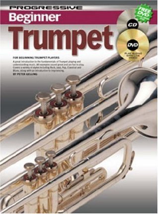 Progressive Beginner Trumpet by Peter Gelling | Goodreads