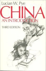 China: An Introduction by Lucian W. Pye | Goodreads