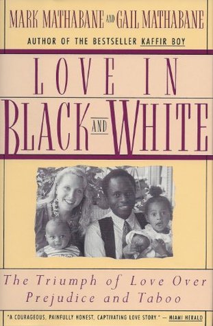 Love in Black and White: The Triumph of Love over Prejudice and Taboo ...