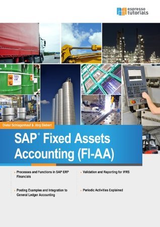 SAP Fixed Assets Accounting (FI-AA) by Jörg Siebert | Goodreads