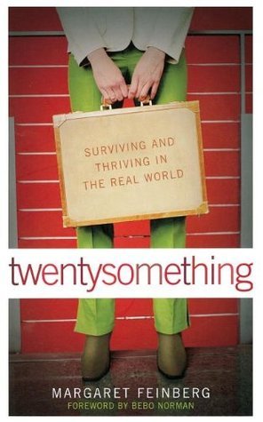 twentysomething: Surviving and Thriving in the Real World by Margaret ...