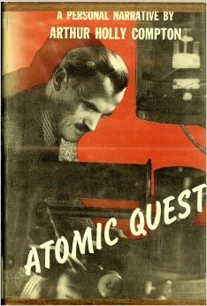 Atomic Quest by Arthur Holly Compton | Goodreads