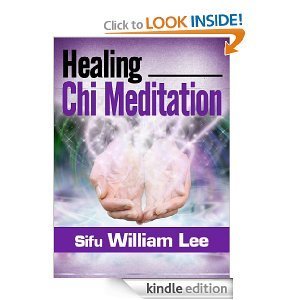 Healing Chi Meditation by William Lee | Goodreads