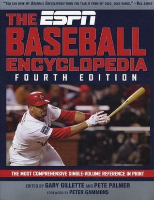 The ESPN Baseball Encyclopedia by Gary Gillette | Goodreads