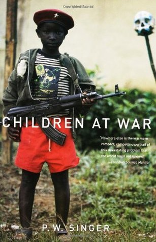 Children at War by P.W. Singer | Goodreads