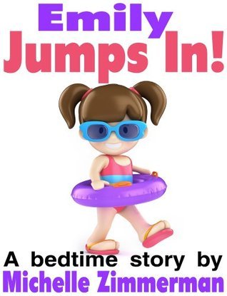 Emily Jumps In! by Michelle Zimmerman | Goodreads