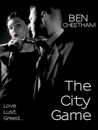 The City Game by Ben Cheetham | Goodreads