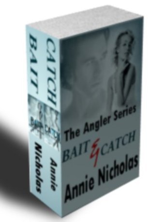 Bait / Catch (Angler #1-2) by Annie Nicholas | Goodreads