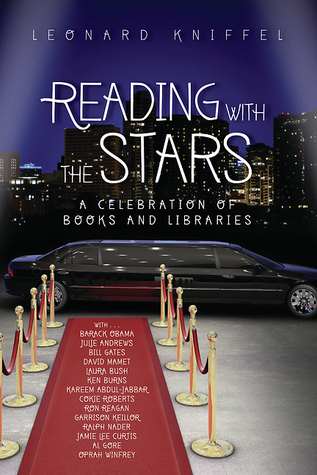 Reading with the Stars: A Celebration of Books and Libraries by Leonard ...