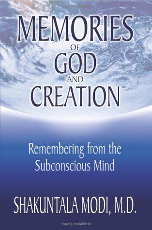 Memories of God and Creation: Remembering from the Subconscious Mind by ...