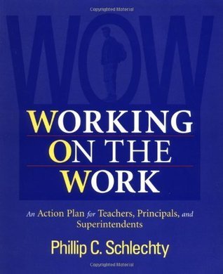 Working on the Work: An Action Plan for Teachers, Principals, and ...