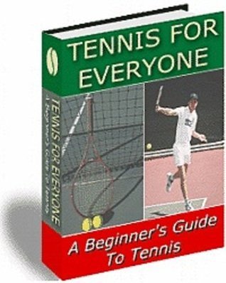 TENNIS for Everyone - A Beginner's Guide to Tennis by eBook-Ventures ...