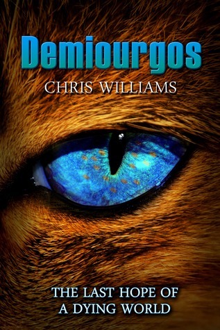 Demiourgos by Chris Williams | Goodreads