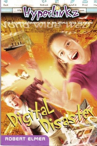 Digital Disaster by Robert Elmer | Goodreads
