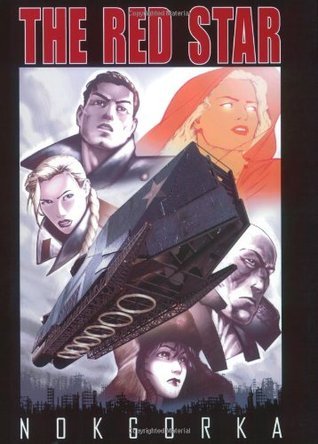 The Red Star Volume 2: Nokgorka by Christian Gossett | Goodreads