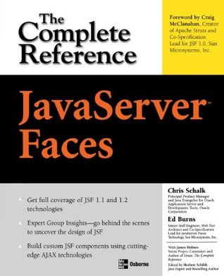 JavaServer Faces: The Complete Reference by Chris Schalk | Goodreads