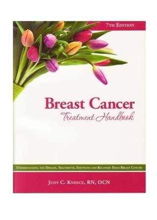 Your Breast Cancer Treatment Handbook: Your Guide to Understanding the ...