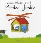 Mimbo Jimbo by Jakob Martin Strid | Goodreads