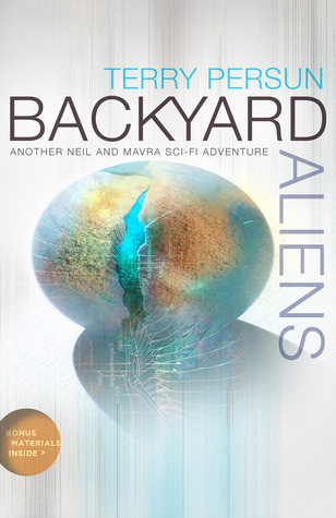 Backyard Aliens by Terry Persun | Goodreads