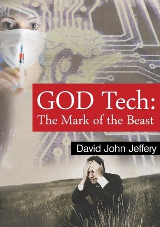 GOD Tech: Mark of the Beast (Adventures Book 4) by David John Jeffery ...