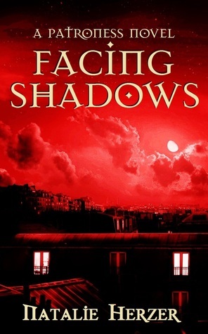 Facing Shadows (The Patroness, #3) by Natalie Herzer | Goodreads