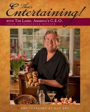 That's Entertaining! with Tim Laird by Tim Laird | Goodreads
