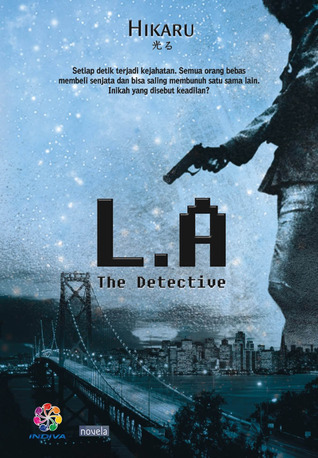 LA The Detective by Hikaru | Goodreads