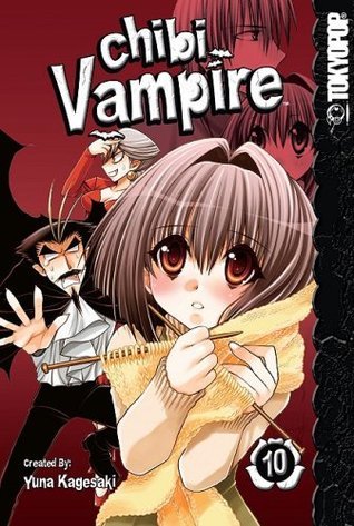 Chibi Vampire, Vol. 10 by Yuna Kagesaki | Goodreads