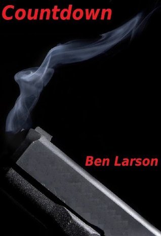 Countdown by Ben Larson | Goodreads