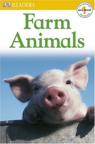 DK Readers L0: Farm Animals by Deborah Chancellor | Goodreads