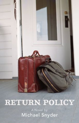 Return Policy by Michael Snyder | Goodreads