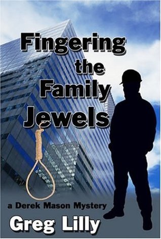 Fingering the Family Jewels by Greg Lilly | Goodreads