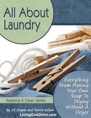 All About Laundry: Save Money, Save Time by Jill Cooper | Goodreads