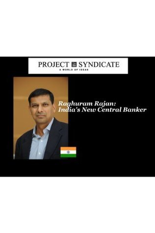 Raghuram Rajan: India's New Central Banker by Raghuram G. Rajan | Goodreads