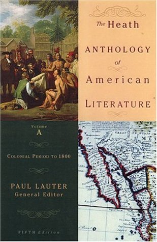 The Heath Anthology of American Literature, Volume A: Colonial Period ...