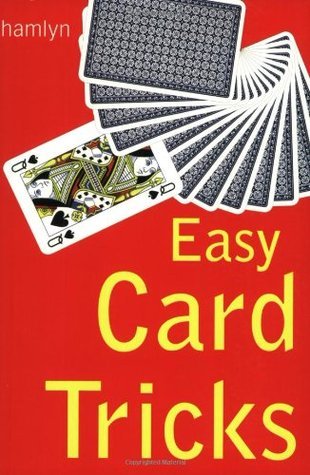 Easy Card Tricks by Peter Arnold | Goodreads