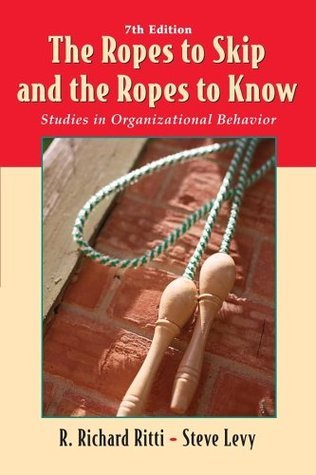 The Ropes to Skip And the Ropes to Know: Studies in Organizational ...
