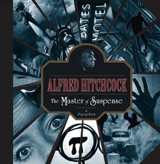 Alfred Hitchcock: The Master of Suspense: A Pop-up Book by Kees ...