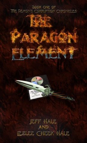 The Paragon Element by Lezlee Cheek Hale | Goodreads