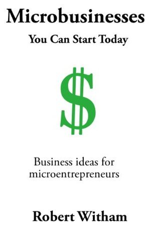 Microbusinesses You Can Start Today: Business ideas for ...