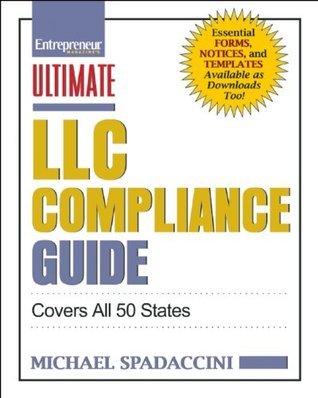 Ultimate LLC Compliance Guide: Covers All 50 States by Michael ...