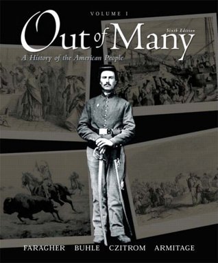 Out of Many: A History of the American People, Volume 1 by John Mack ...