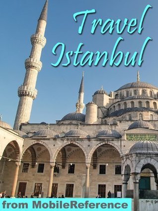 Travel Istanbul, Turkey 2012 - Illustrated Guide, Phrasebook and Maps ...