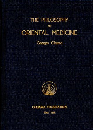 The Philosophy of Oriental Medicine: The Book of Judgment by George ...