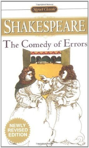 The Comedy of Errors: With New and Updated Critical Essays and a ...