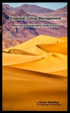 Essential Colour Management: What every photographer needs to know by ...