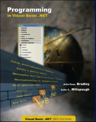 Programming in Visual Basic.NET 2005 Edition w/ Std CD by Julia Case ...